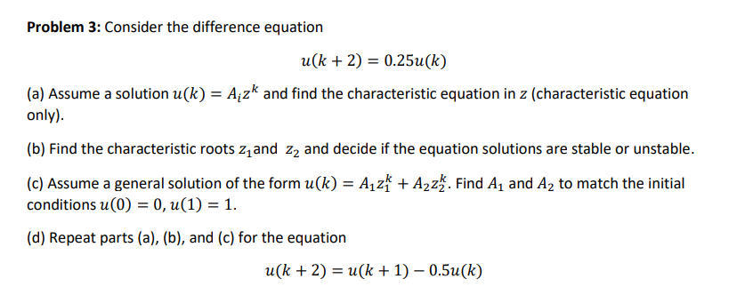 Solved Problem 3: Consider the difference equation | Chegg.com