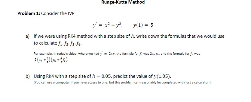Solved Runge-Kutta Method Problem 1: Consider the IVP y' = | Chegg.com