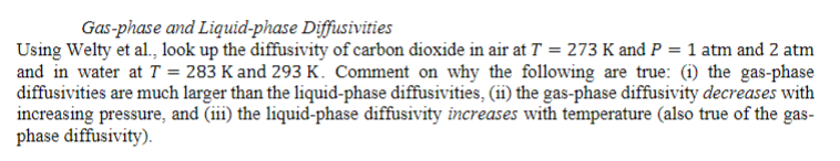 Solved Gas-phase and Liquid-phase Diffusivities Using Welty | Chegg.com