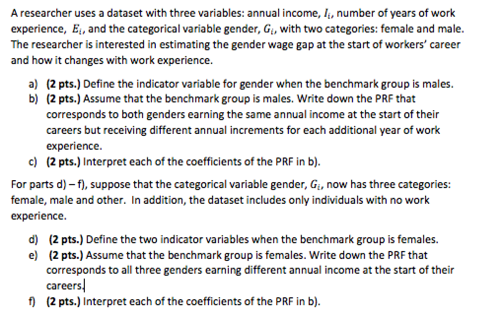 A researcher uses a dataset with three variables: | Chegg.com