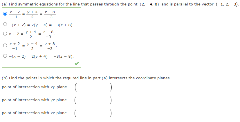Solved (a) Find symmetric equations for the line that passes | Chegg.com