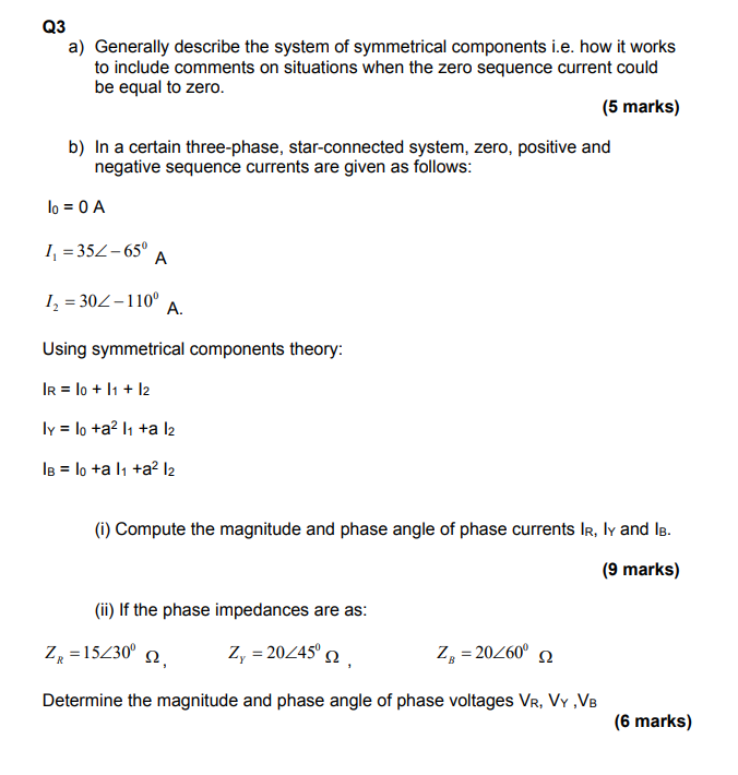 Solved Q3 a) Generally describe the system of symmetrical | Chegg.com