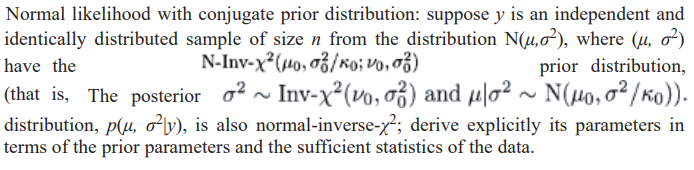 Solved Normal likelihood with conjugate prior distribution: | Chegg.com