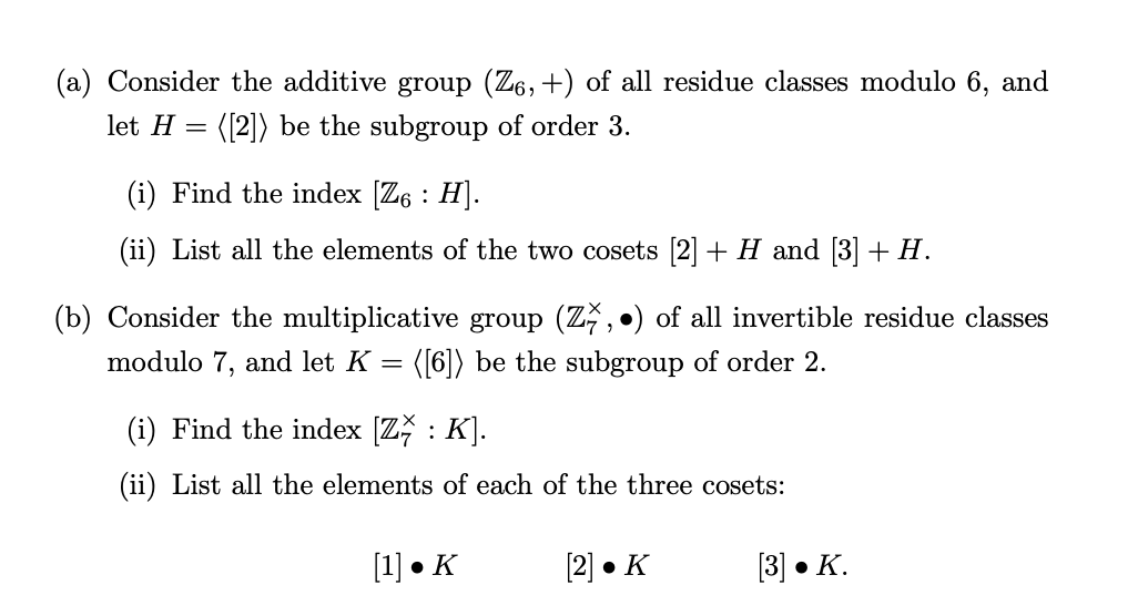 Solved (a) Consider the additive group (Z6, +) of all | Chegg.com