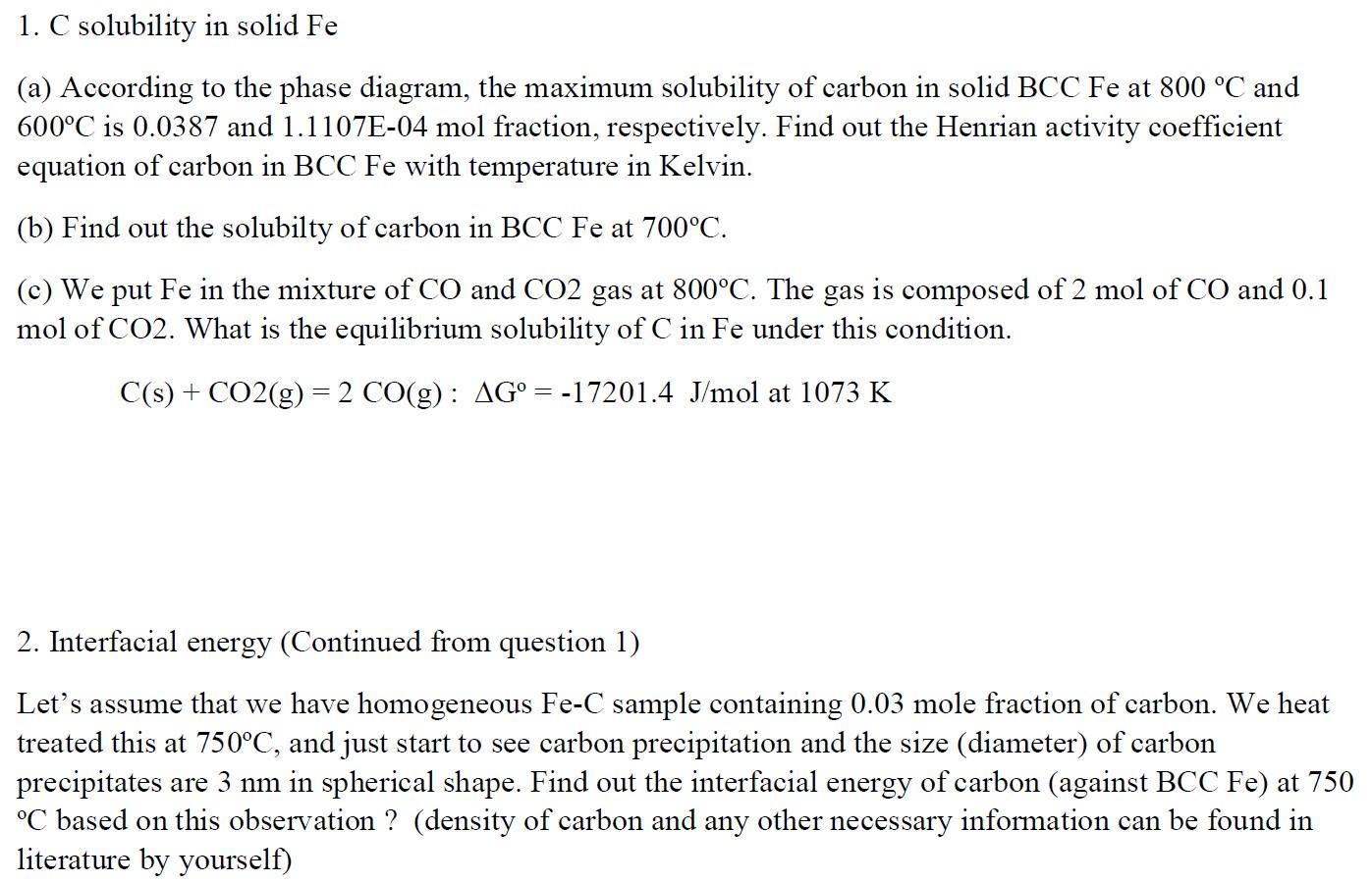 Solved 1. C solubility in solid Fe (a) According to the | Chegg.com