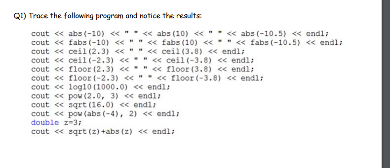 Solved 11 Q1) Trace the following program and notice the | Chegg.com