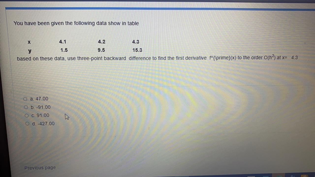 Solved You have been given the following data show in table | Chegg.com