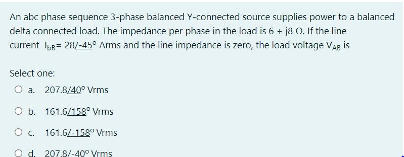 Solved An abc phase sequence 3-phase balanced Y-connected | Chegg.com