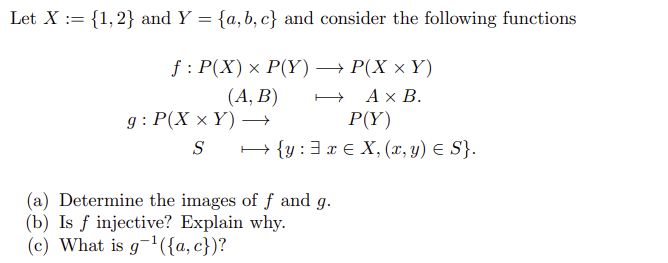 Solved Let X:={1,2} and Y={a,b,c} and consider the following | Chegg.com
