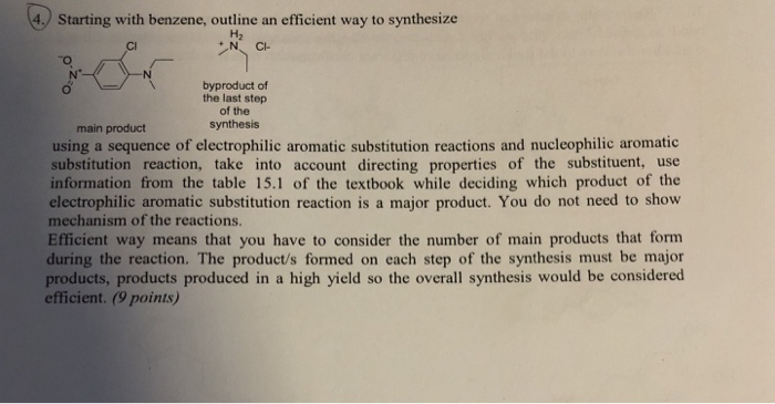 Solved 4. Starting with benzene, outline an efficient way to | Chegg.com