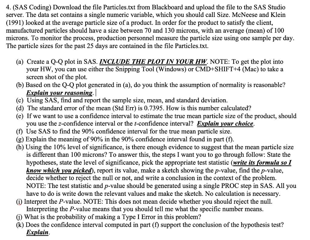 4. (SAS Coding) Download the file Particles.txt from | Chegg.com