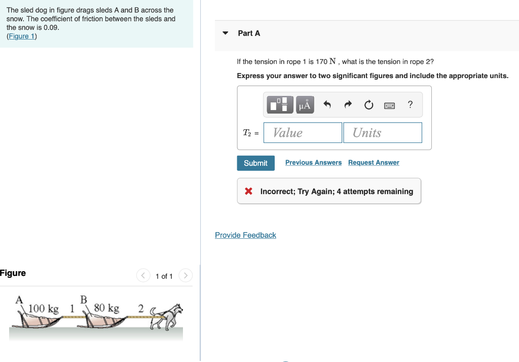 Solved The sled dog in figure drags sleds A and B across the | Chegg.com