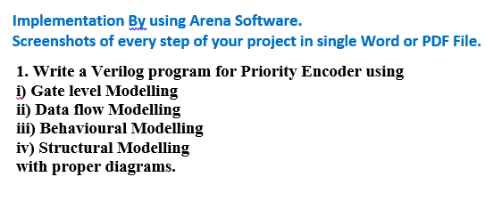 Solved Implementation By using Arena Software. Screenshots | Chegg.com