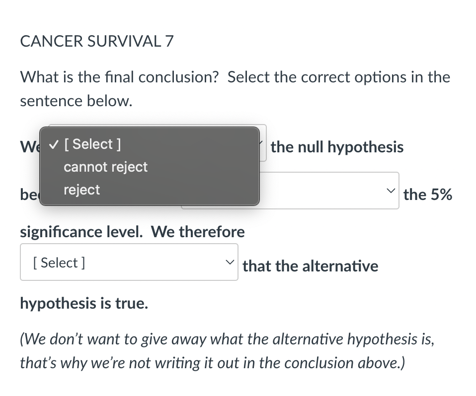 CANCER SURVIVAL 7 What is the final conclusion? | Chegg.com