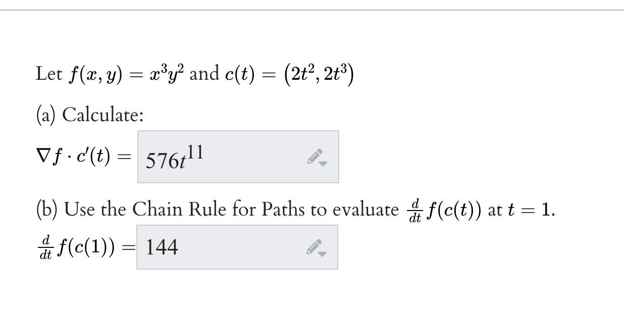 Solved Let f(x,y)=x3y2 and c(t)=(2t2,2t3) (a) Calculate: | Chegg.com