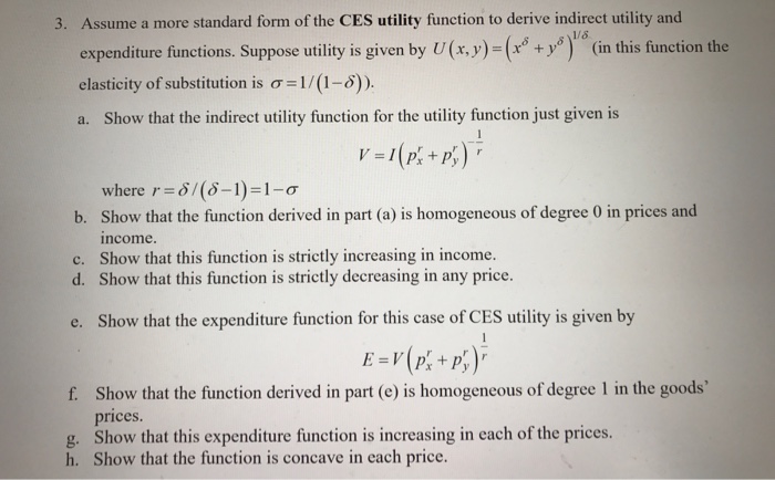Solved Assume a more standard form of the CES utility | Chegg.com