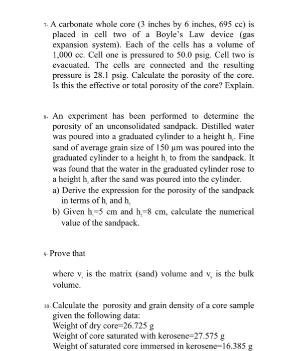 Solved 7- A carbonate whole core (3 inches by 6 inches, 695 | Chegg.com