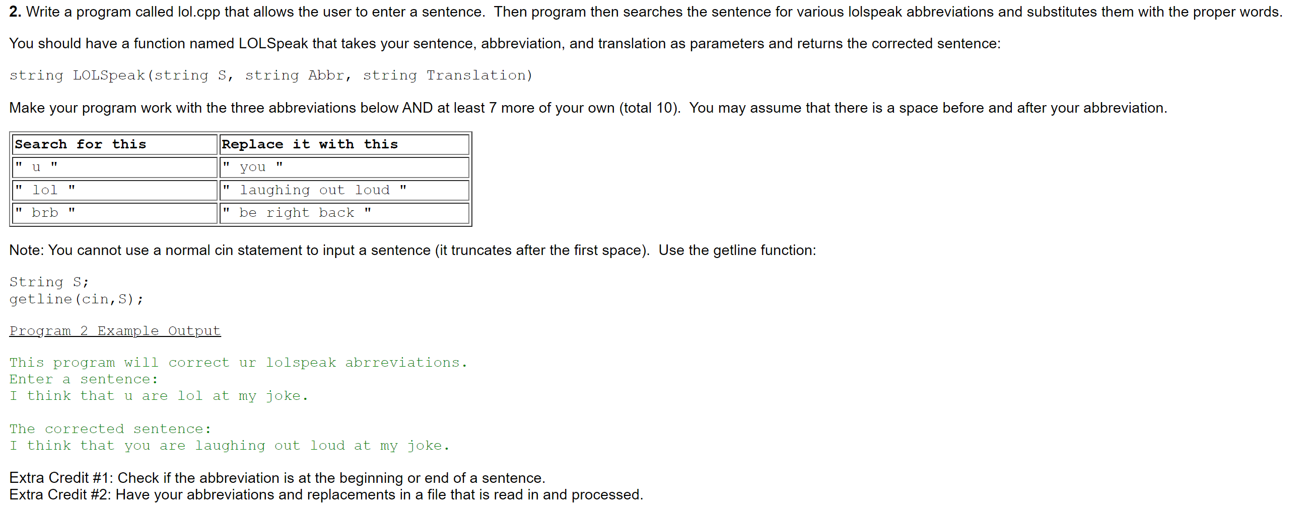 Solved You should have a function named LOLSpeak that takes | Chegg.com