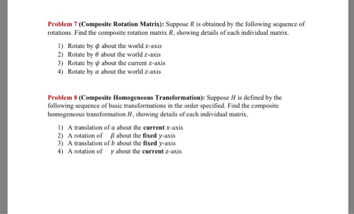 Solved Problem 7 (Composite Rotation Matrix): Suppose R is | Chegg.com