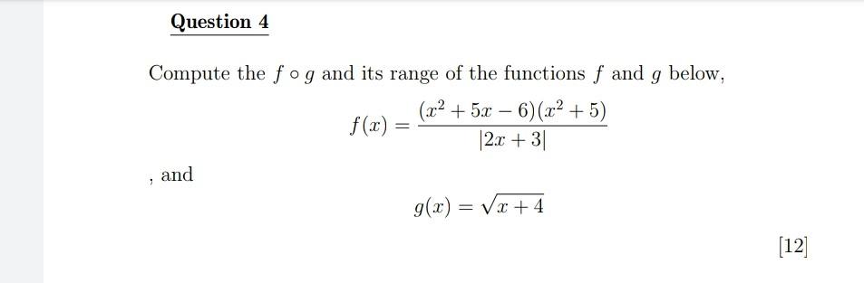 Solved Question 4 Compute the fog and its range of the | Chegg.com