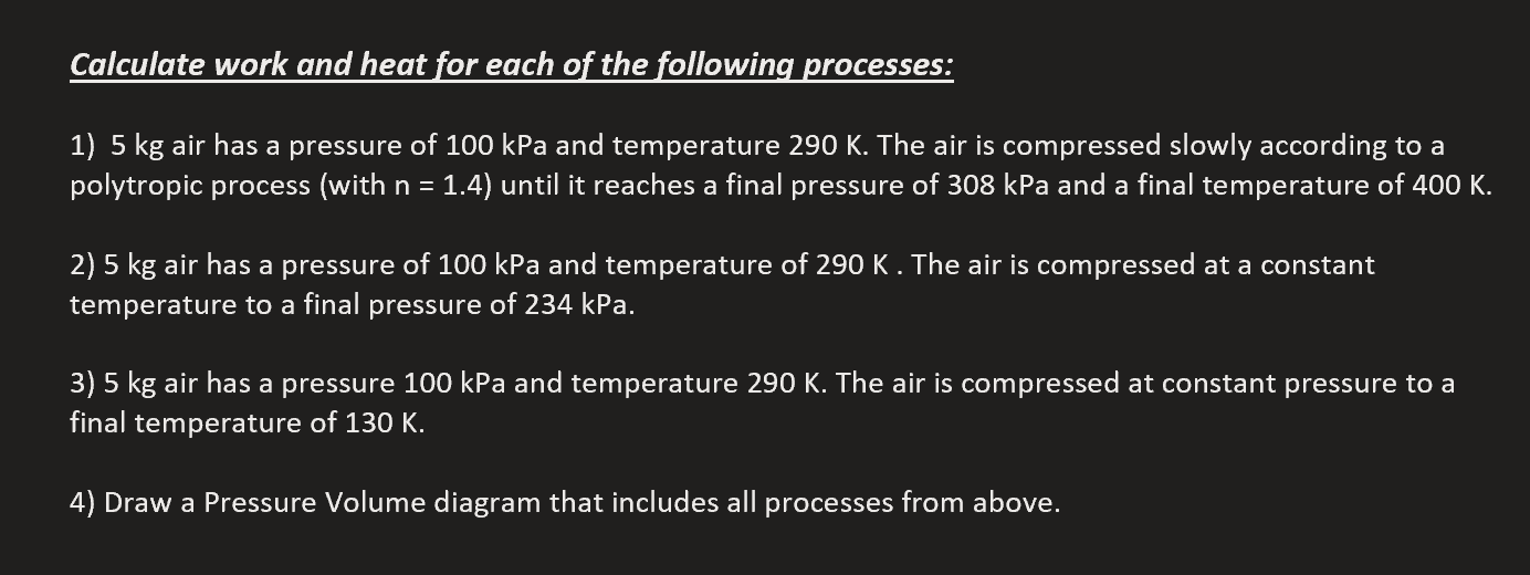 Solved Calculate work and heat for each of the following | Chegg.com