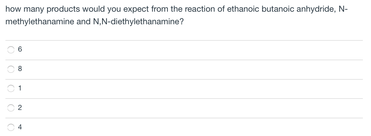 Solved how many products would you expect from the reaction | Chegg.com