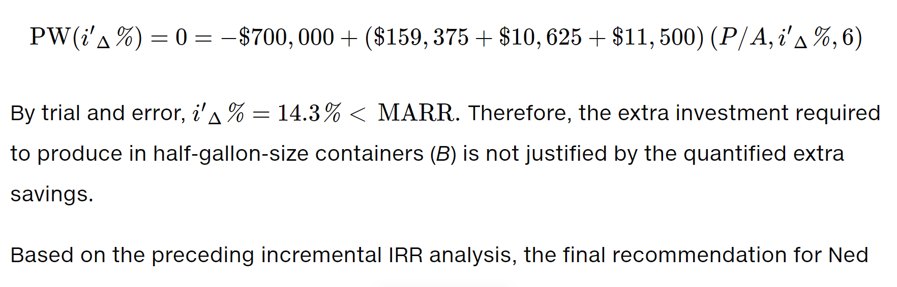 To determine the IRR of the incremental investment, | Chegg.com