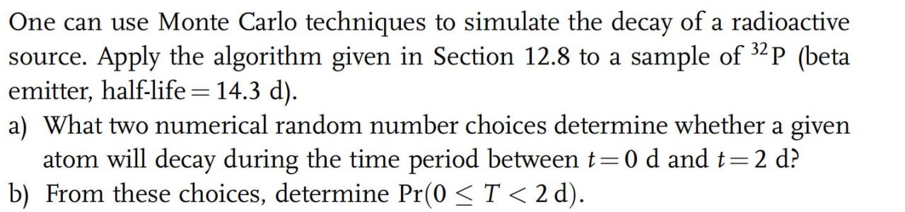 Solved One can use Monte Carlo techniques to simulate the | Chegg.com