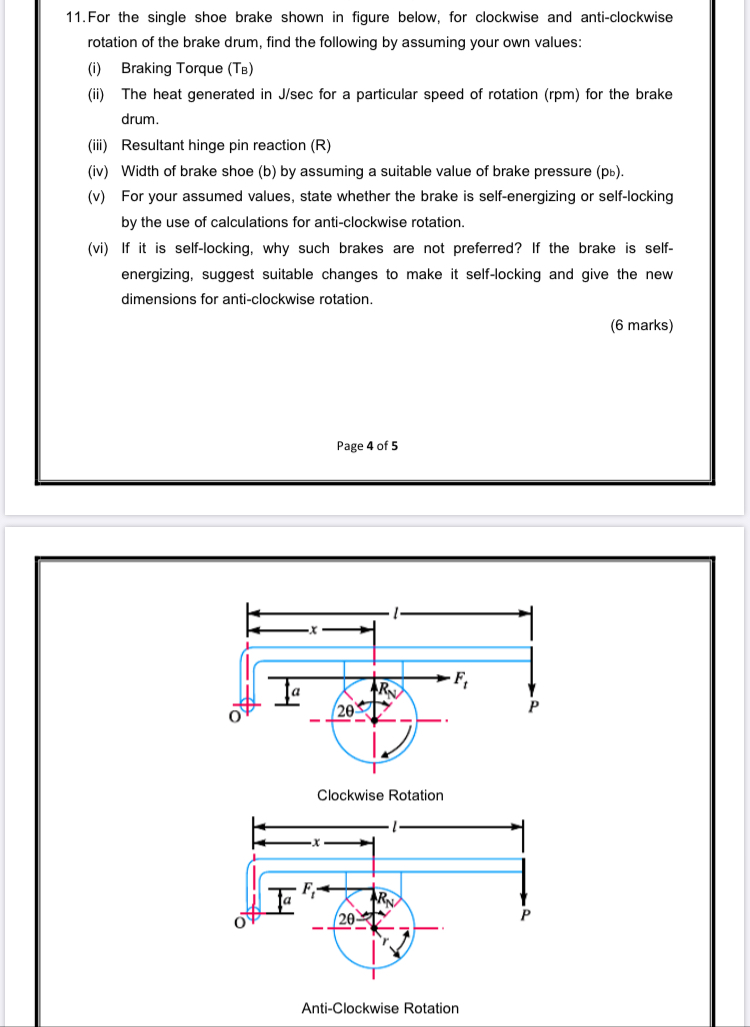 Solved 11. For the single shoe brake shown in figure below, | Chegg.com