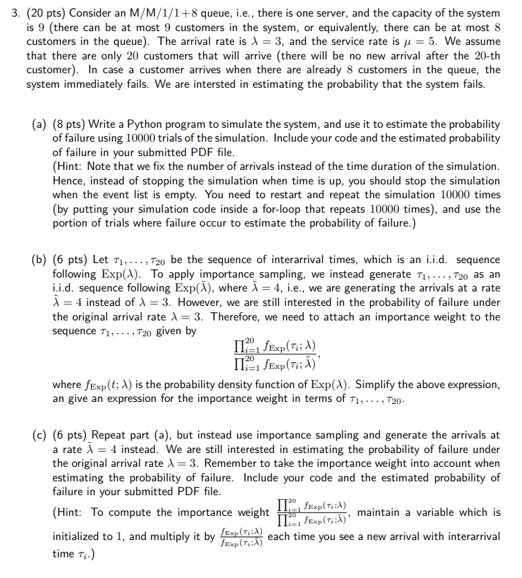 Solved (20 pts) Consider an M/M/1/1+8 queue, i.e., there is | Chegg.com