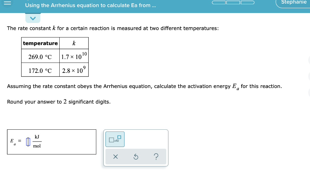 Solved Using the Arrhenius equation to calculate Ea from ... | Chegg.com