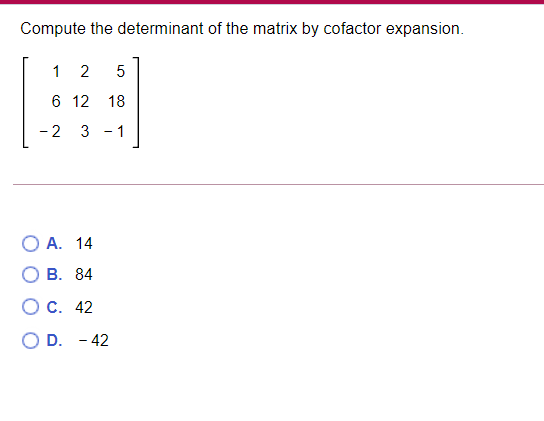 Solved Compute the determinant of the matrix by cofactor | Chegg.com
