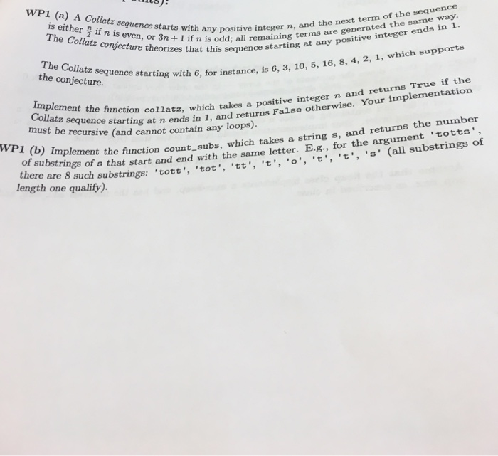 Solved WP1 (a) A Collatz sequence starts Collats s even, or | Chegg.com