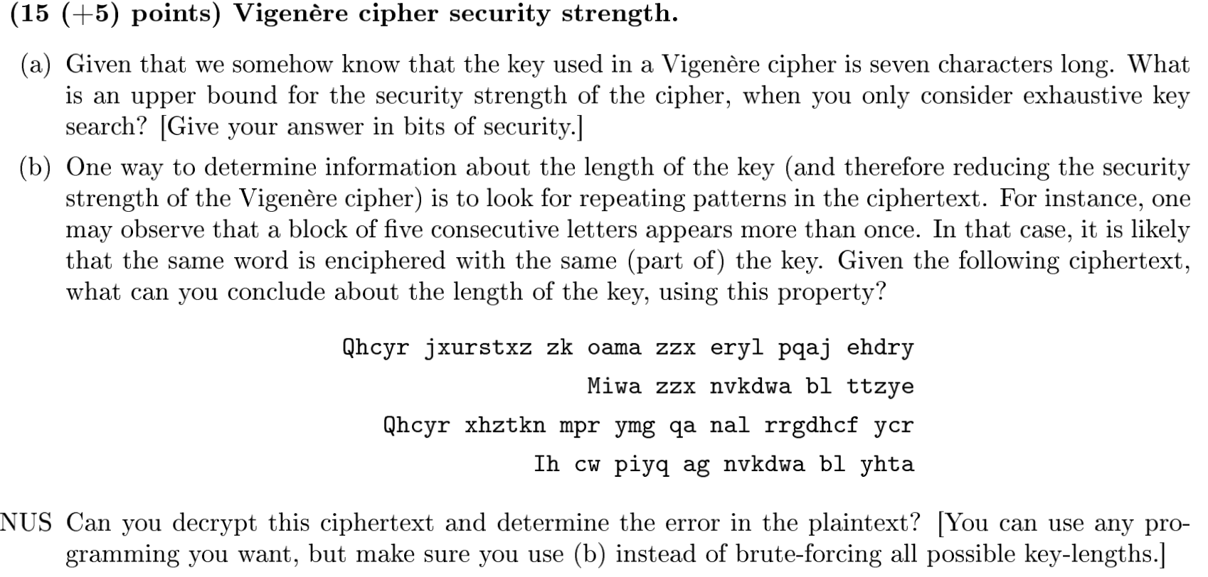 (15 (+5) points) Vigenère cipher security strength. | Chegg.com
