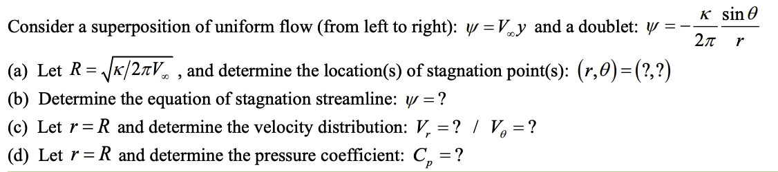 Solved K sin e Consider a superposition of uniform flow | Chegg.com