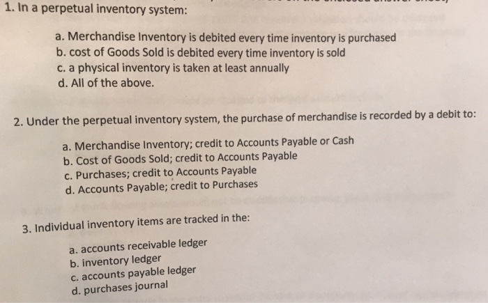 Solved 1. In a perpetual inventory system a. Merchandise | Chegg.com