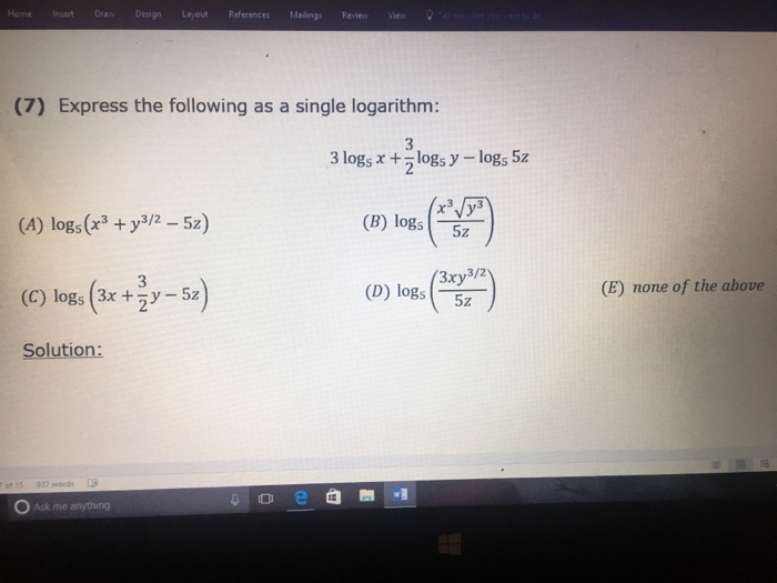 Solved Express the following as a single logarithm: 3 log_5 | Chegg.com