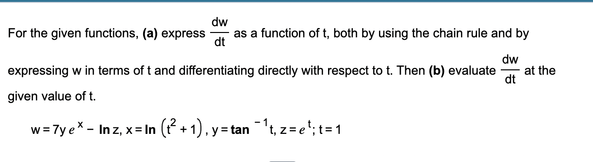 Solved dw For the given functions, (a) express as a function | Chegg.com