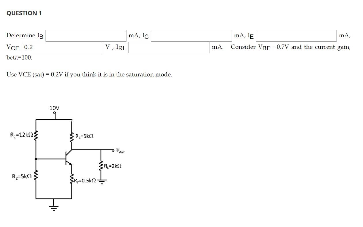 Solved Determine IB VCE beta =100 Use VCE (sat) =0.2 V if | Chegg.com