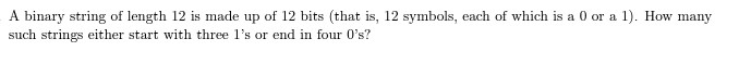 Solved A binary string of length 12 is made up of 12 bits | Chegg.com
