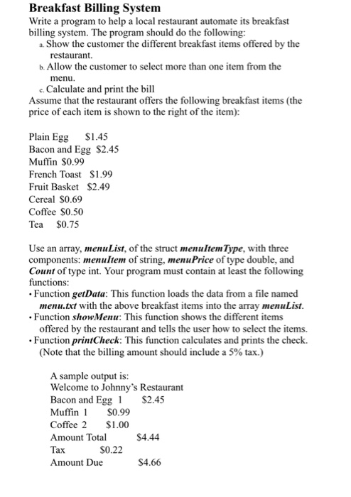 Solved Breakfast Billing System Write a program to help a | Chegg.com