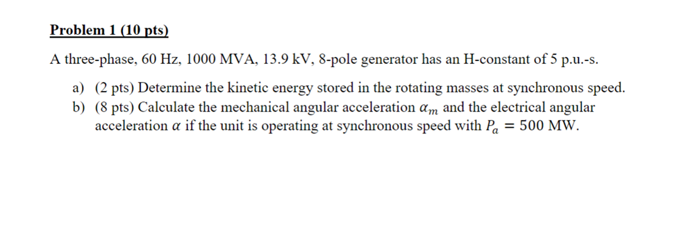 Solved Problem 1 (10 pts) A three-phase, 60 | Chegg.com