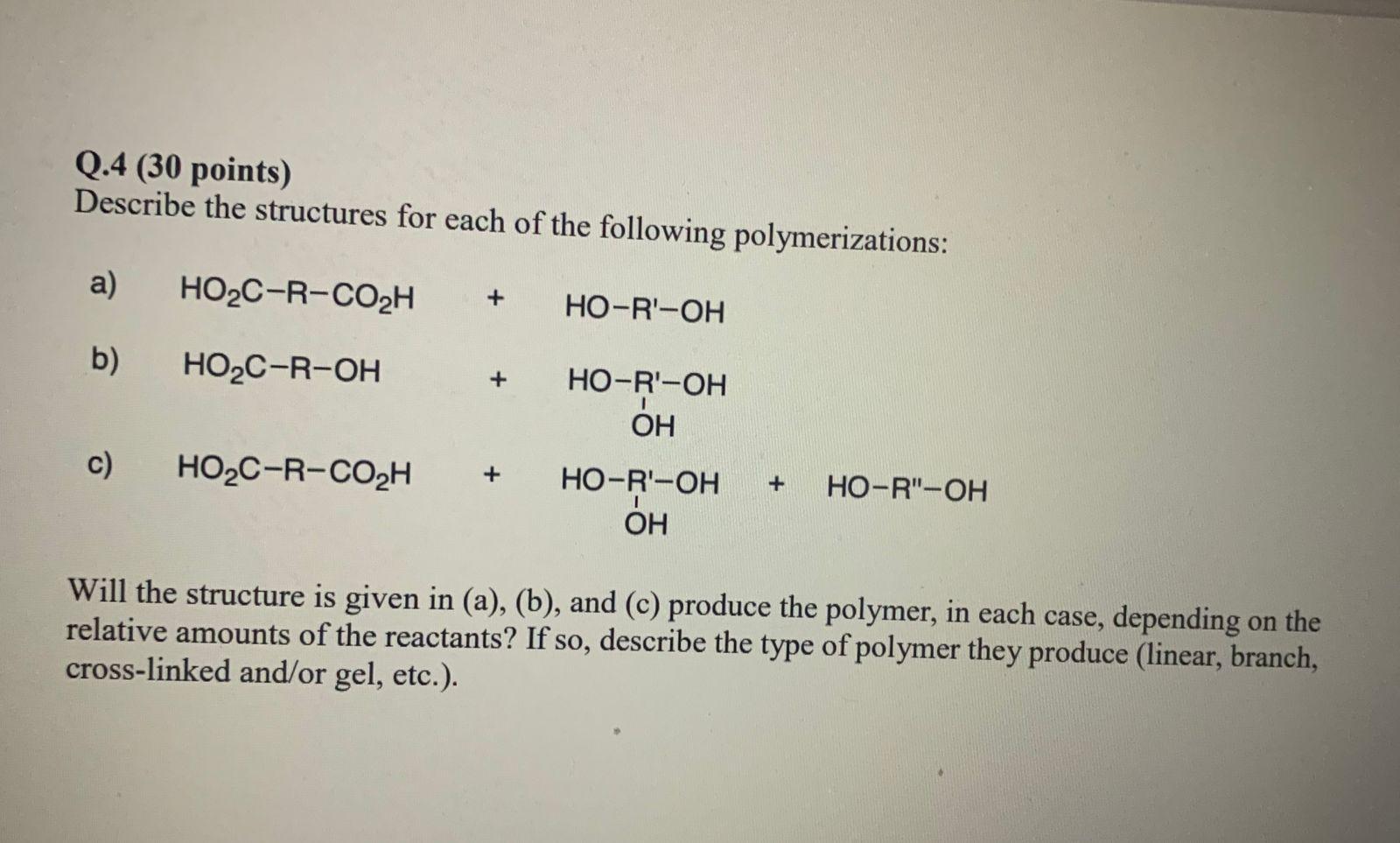 Solved Q.4 (30 points) Describe the structures for each of | Chegg.com