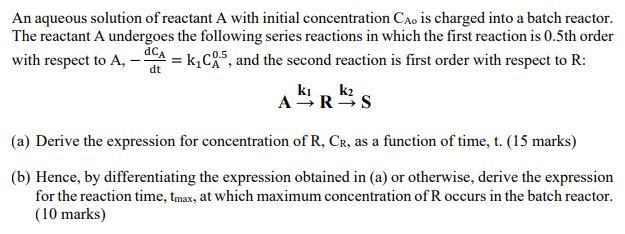 Solved An aqueous solution of reactant A with initial | Chegg.com