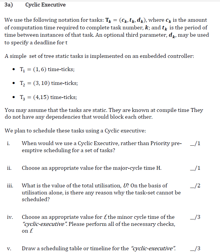 3a) Cyclic Executive We use the following notation | Chegg.com