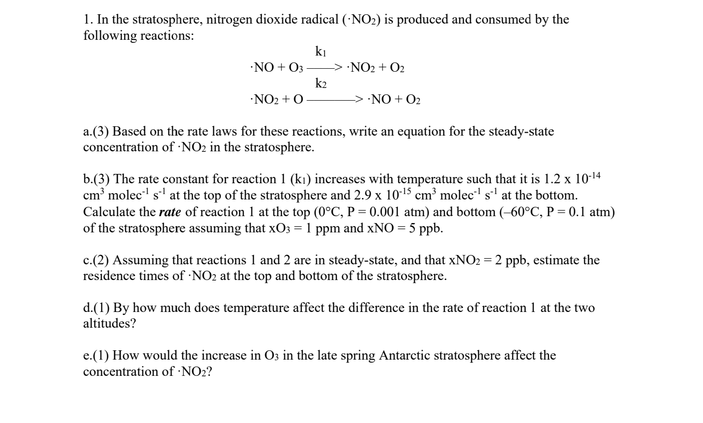 Solved 1. In the stratosphere, nitrogen dioxide radical | Chegg.com
