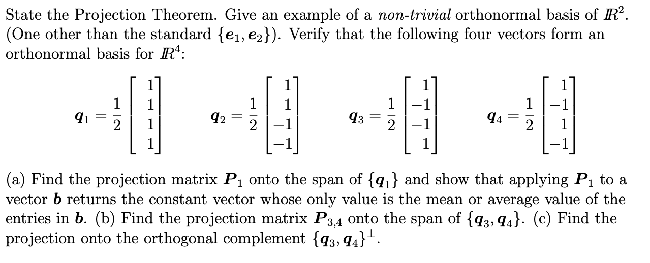 Solved State the Projection Theorem. Give an example of a | Chegg.com