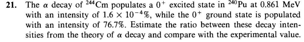 21. The α decay of 244Cm populates a 0 + excited | Chegg.com