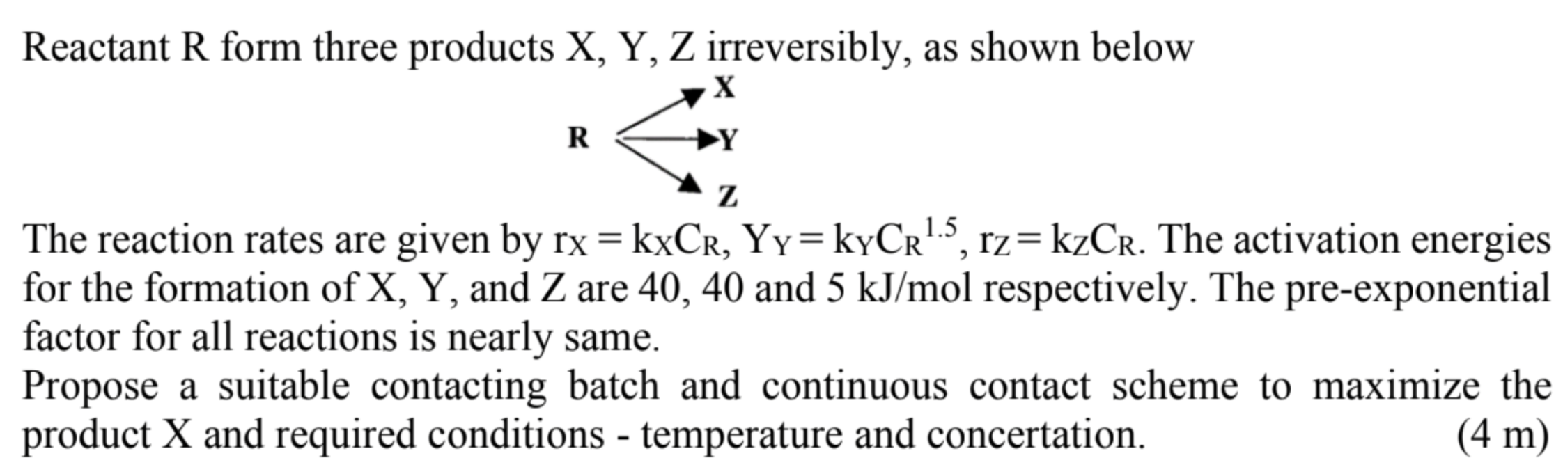 Solved Reactant R form three products X,Y,Z irreversibly, as | Chegg.com