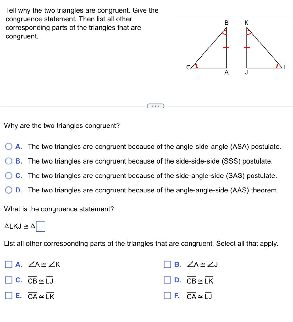 Solved Tell why the two triangles are congruent. Give the | Chegg.com